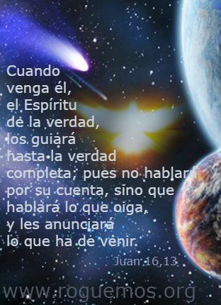 Juan 16,12-15 - el Espíritu de la verdad - Roguemos al Señor