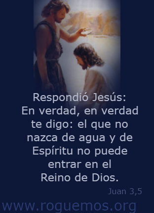 Juan 3,1-8 - entrar en el Reino de Dios - Roguemos al Señor