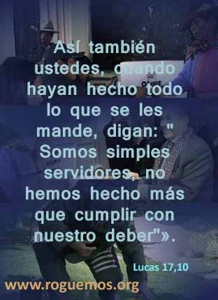 Lucas 17,7-10 - Somos simples servidores - Roguemos al Señor