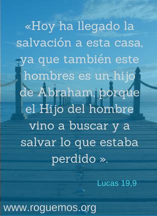 Lucas 19,1-10 - buscar y a salvar lo que estaba perdido - Roguemos al Señor