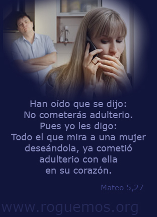 Mateo 5,27-32 - cometió adulterio - Roguemos al Señor