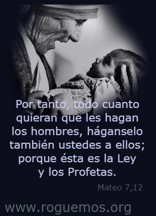 Mateo 7,7-12 - la Ley y los Profetas - Roguemos al Señor