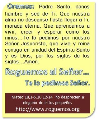Mateo 18,1-5.10.12-14 - no desprecien a ninguno de estos pequeños ...